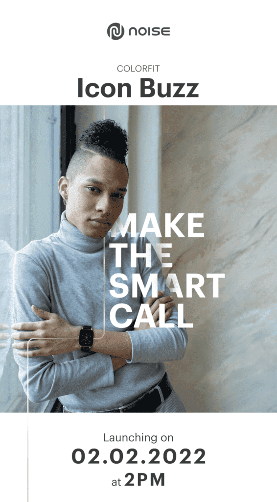Noise ColorFit Icon Buzz Característica única apresentada antes do ...